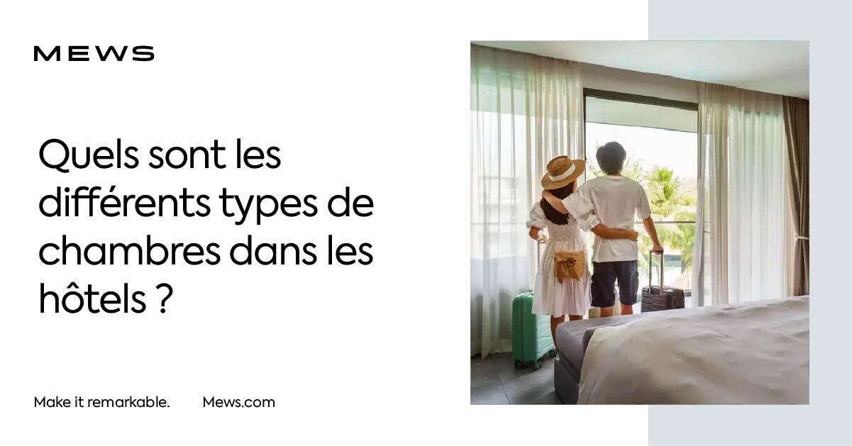Les 15 différents types de chambres dans les hôtels
